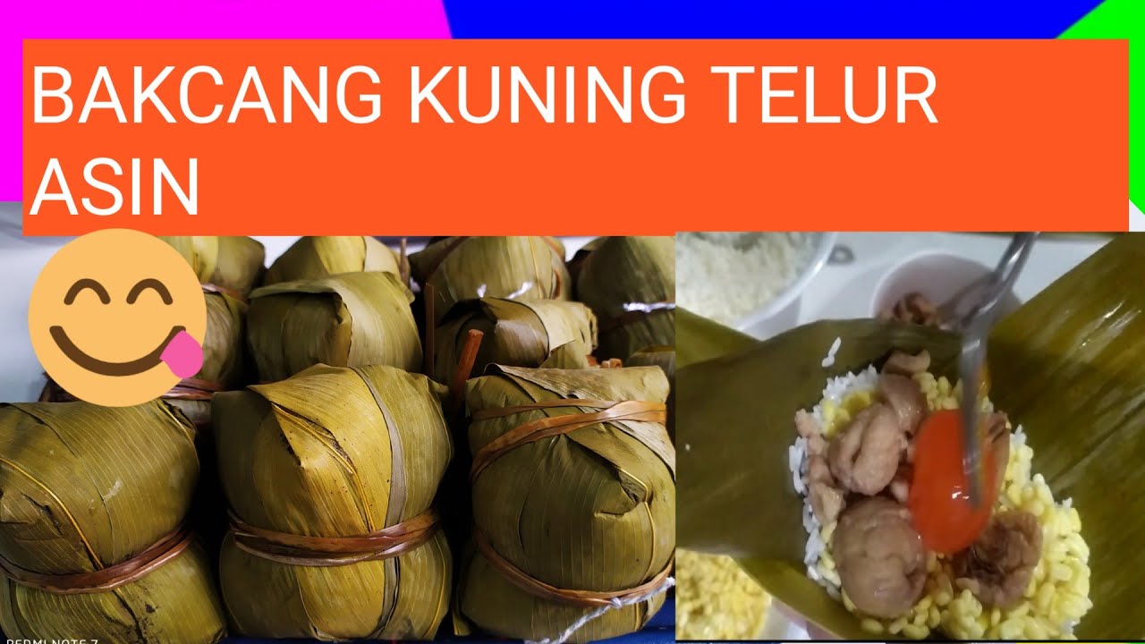BAKCANG ISI KUNING TELUR,STICKY RICE DUMPLING - YouTube