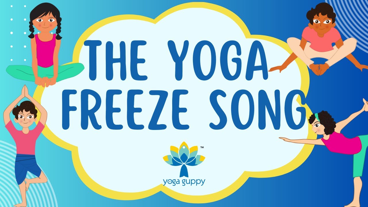 Yoga Freeze Song | Warm Up | Action Song for Kids | Yoga Guppy by ...