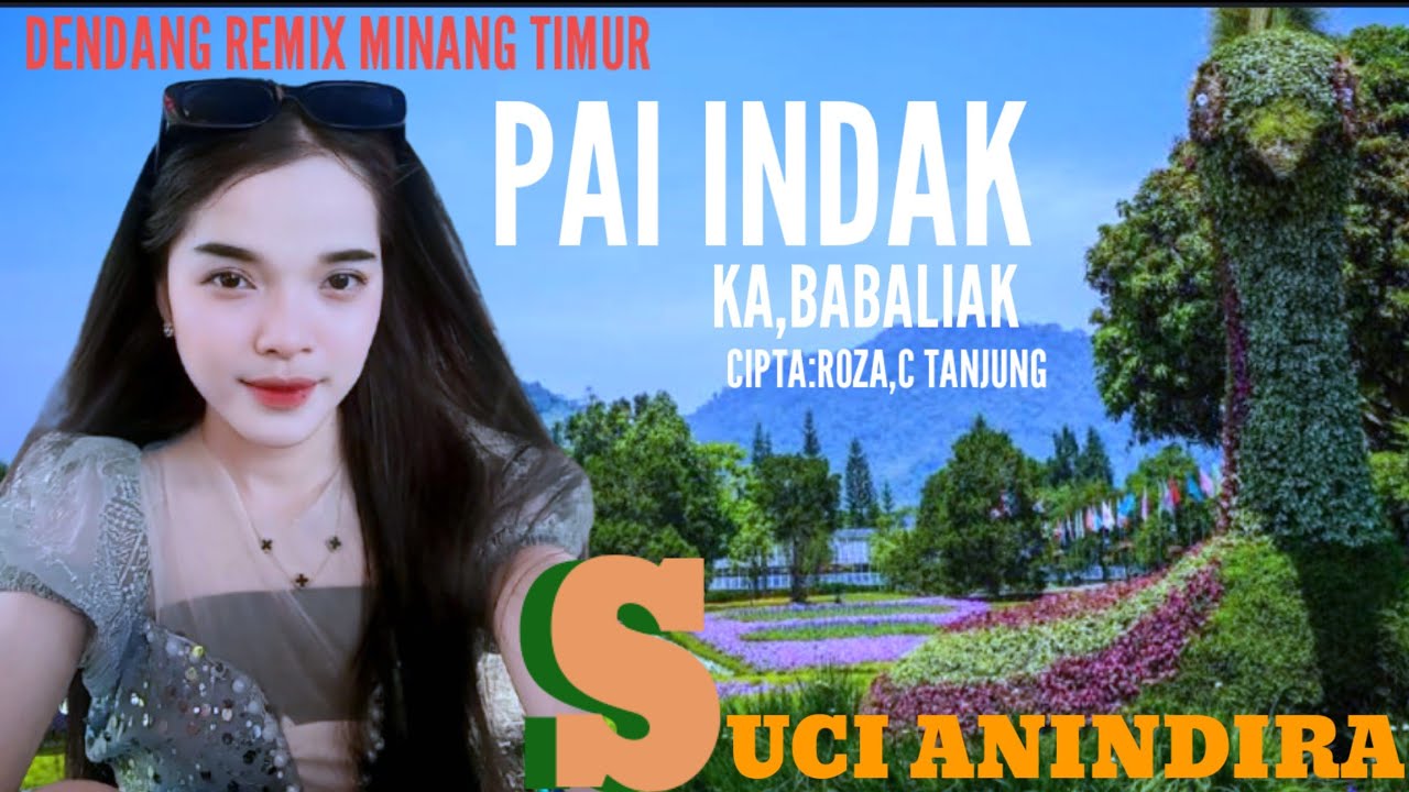 Rayola Pai Indak Kababaliak Cover Suci Anindira Versi Dendang Remix ...