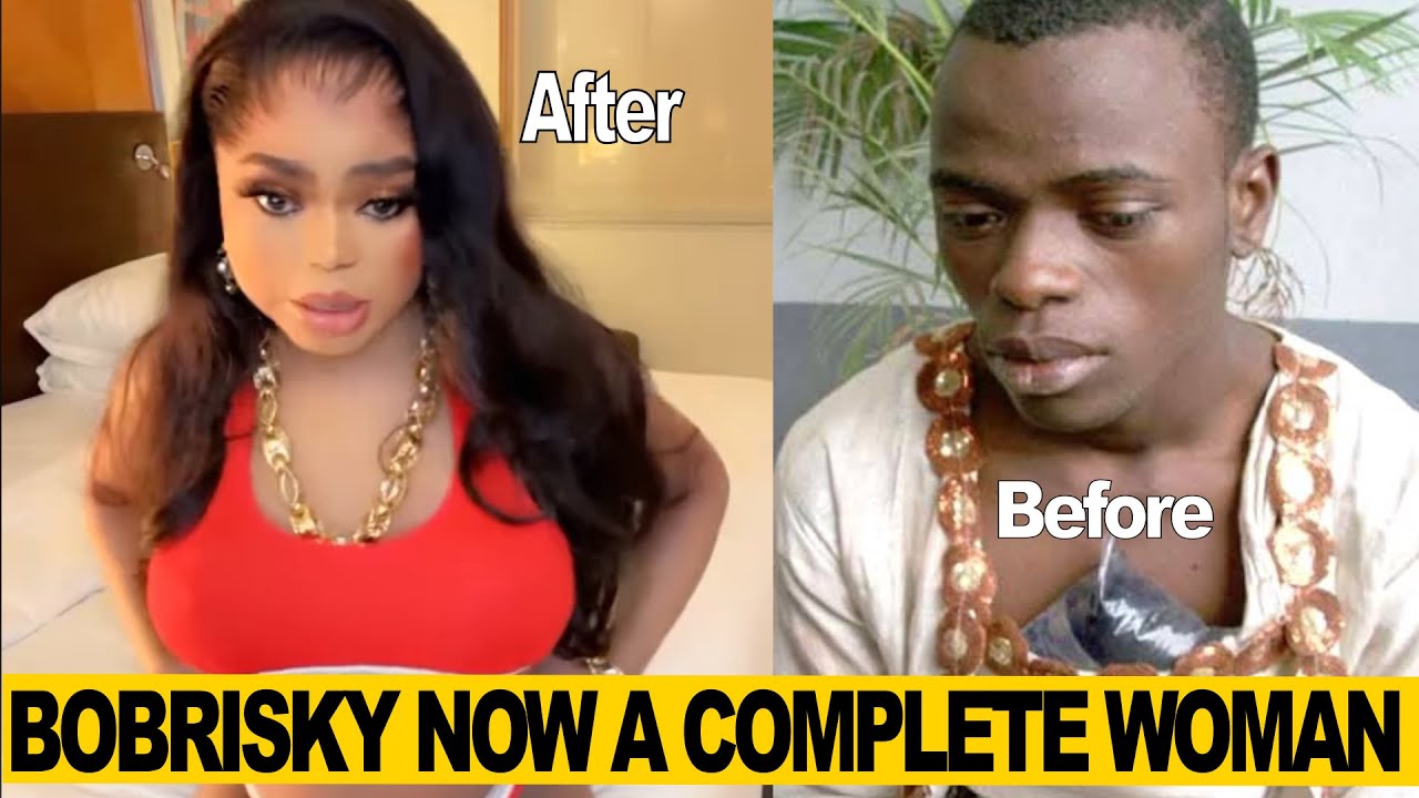 Bobrisky Is Now A Complete Woman - YouTube