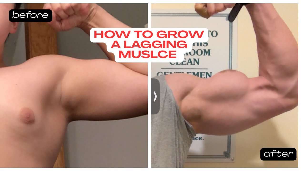 HOW TO GROW A LAGGING MUSCLE - YouTube