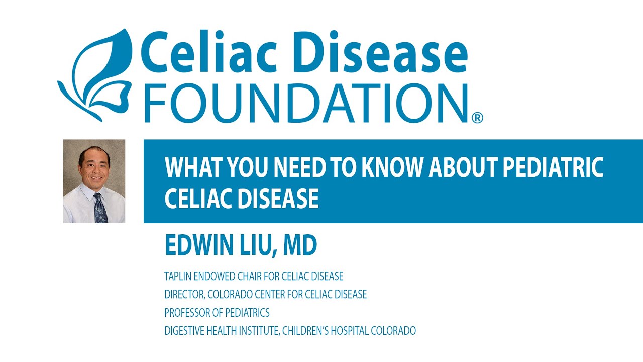Edwin Liu, MD Speaks at the 2020 National Celiac Disease Patient ...