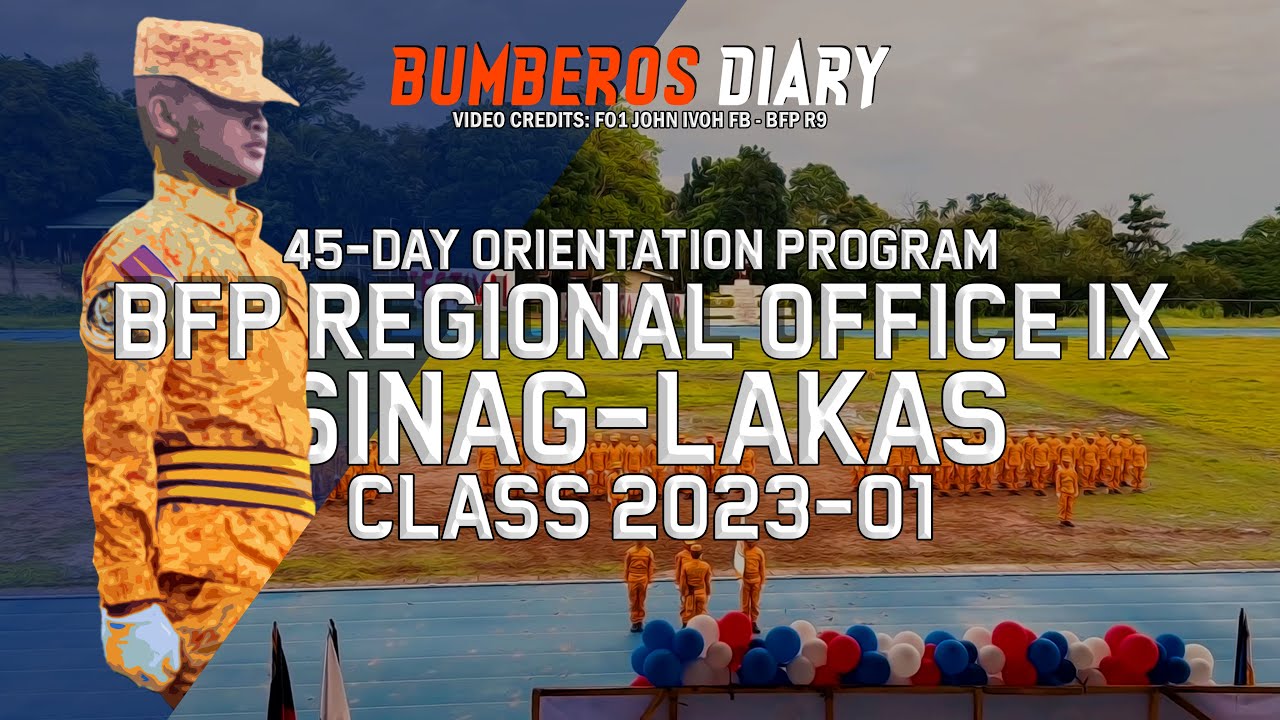 SINAG-LAKAS CLASS 2023-01 | 45 -DAY ORIENTATION PROGRAM | BFP REGIONAL ...