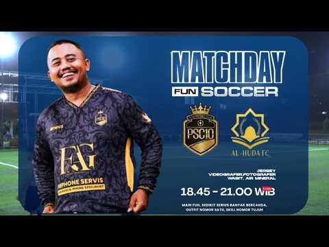 MATCH 5 | PSC 10 X AL HUDA FC | FUN GAMES | MULYOAGUNG MINI SOCCER FIELD MALANG