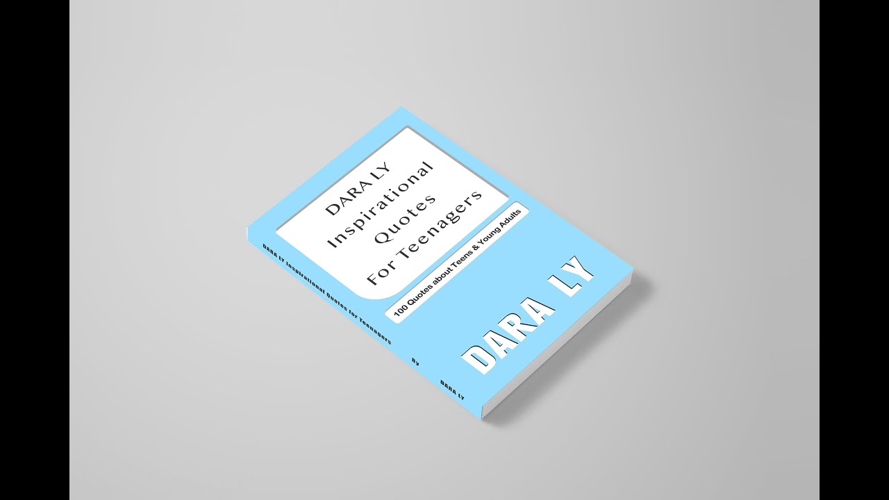 Dara Ly | Quote 44 | DARA LY Inspirational Quotes for Teenagers - YouTube