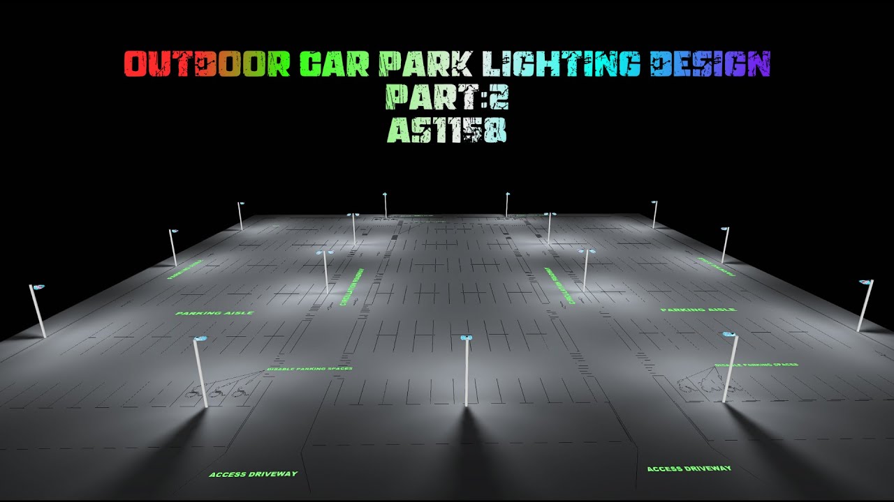 Outdoor Car Park Lighting Design Part 2 using Dialux Evo | Electrical ...