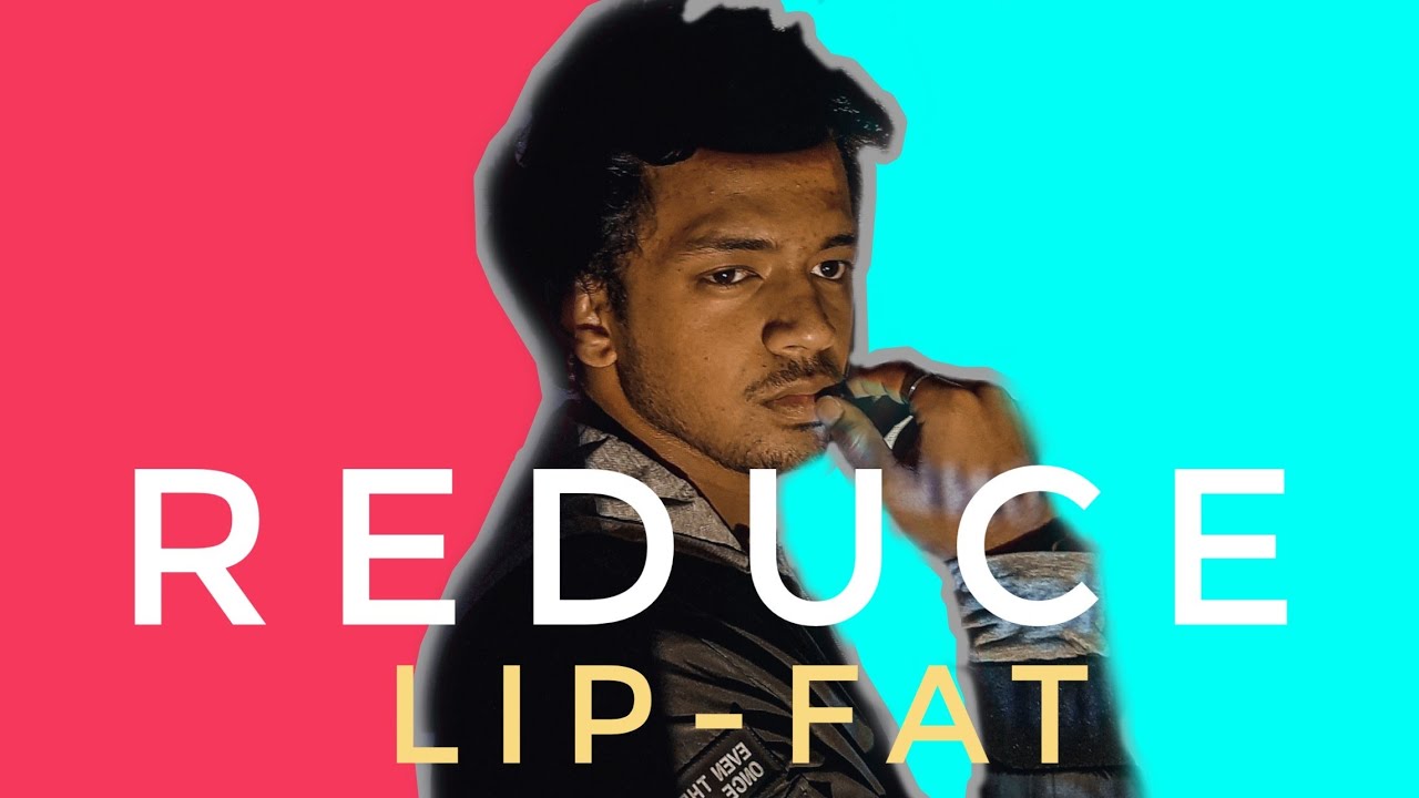 HOW TO REDUCE LIP FAT FOR MEN AND WOMEN | LIP FAT REDUCTION EXERCISE ...