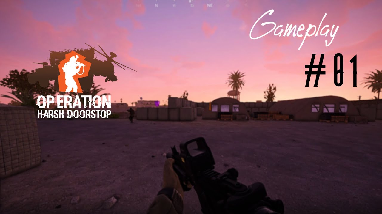 Operation: Harsh Doorstop|Gameplay #01|Early Access. - YouTube