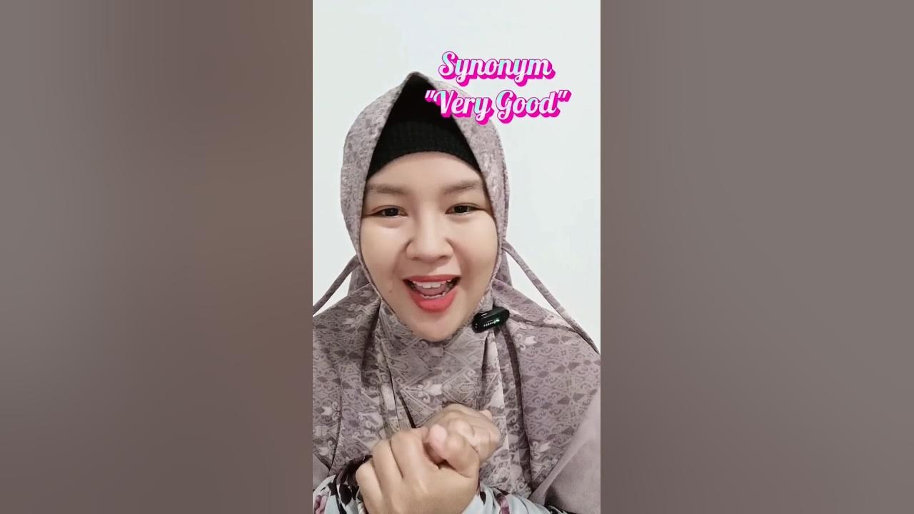Sinonim synonym very Good english bahasainggris grammar sinonim-synonym-very-good-english-bahasainggris-grammar