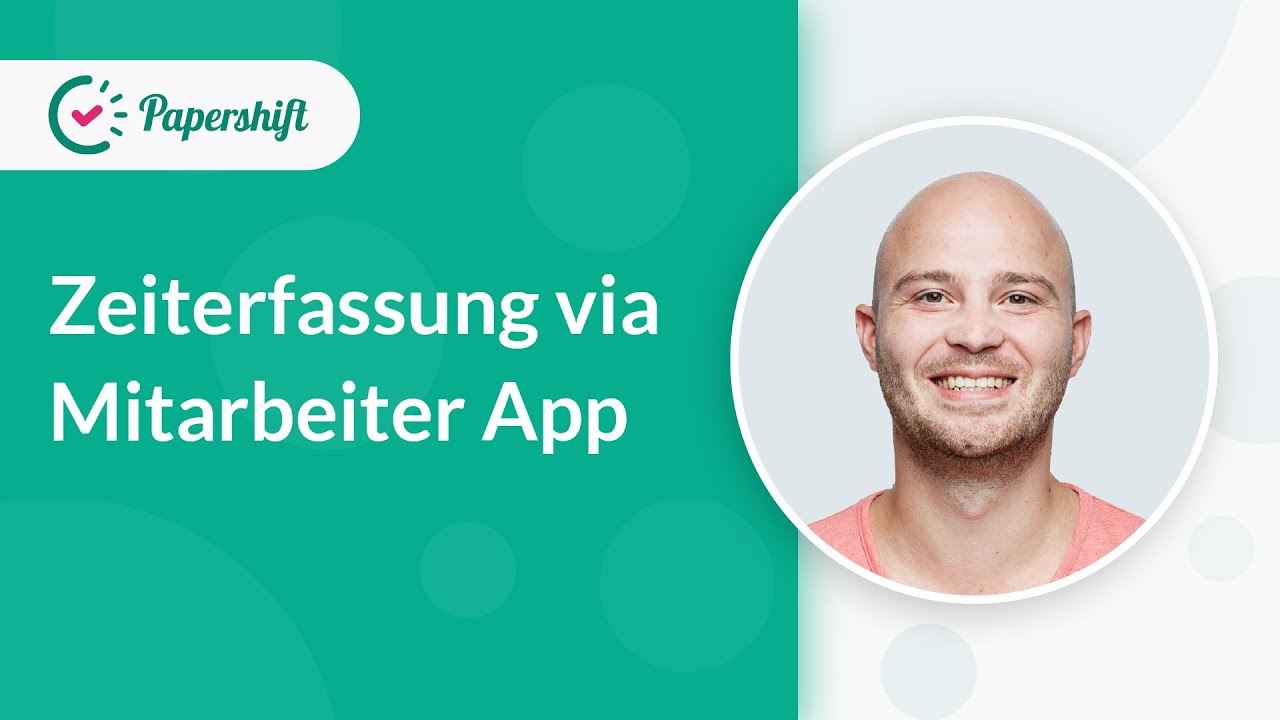 Zeiterfassung via Mitarbeiter App | Papershift Essentials - YouTube