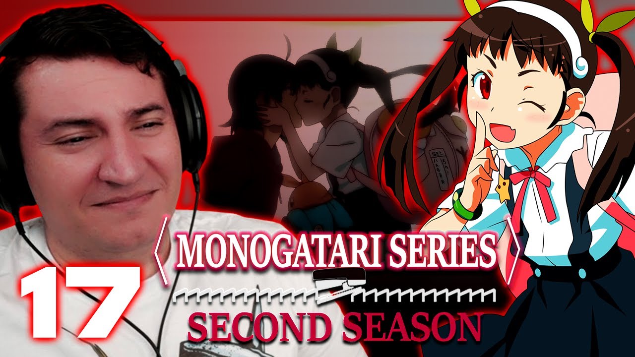 Monogatari Second Season Ep 17 (Onimonogatari 4) [Anime reaccion ...