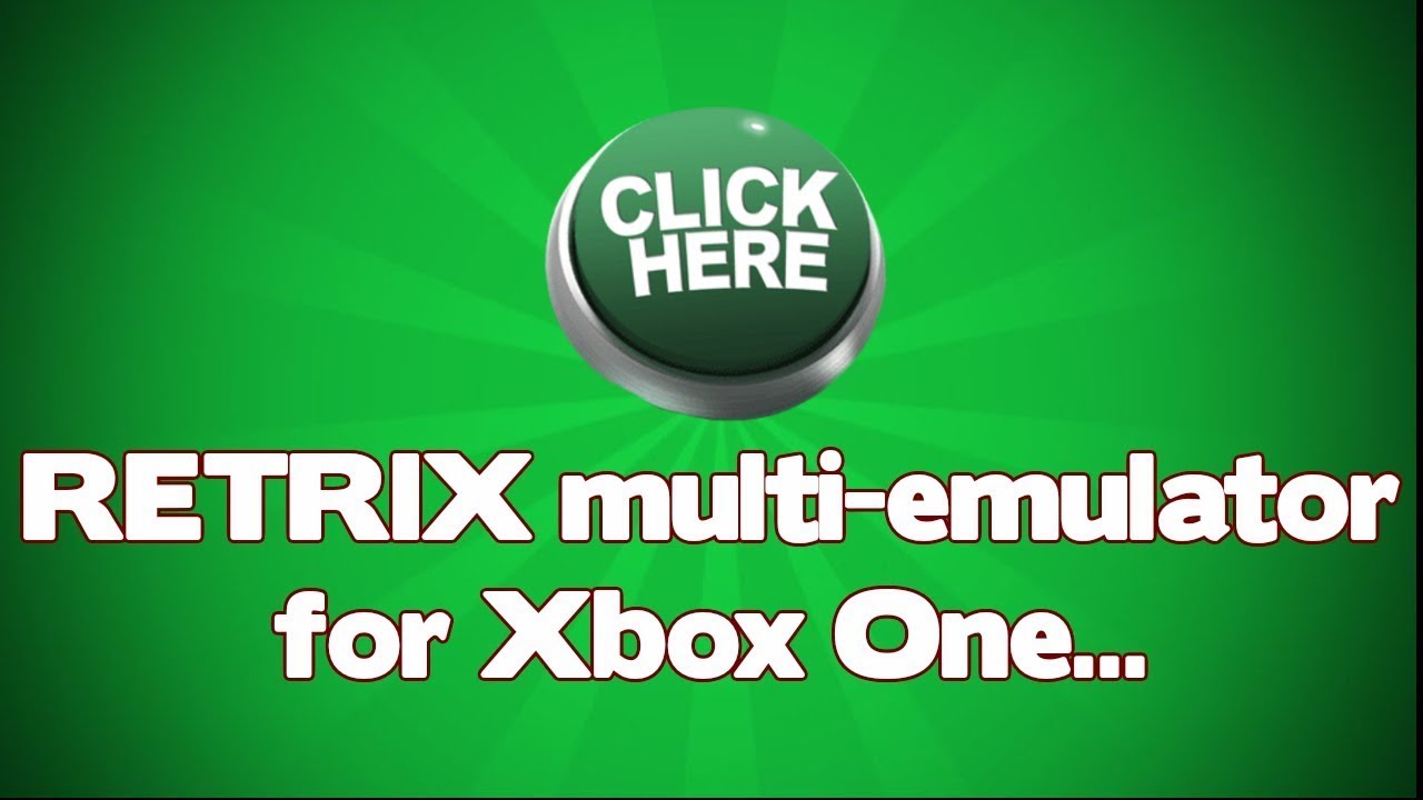 RETRIX multiemulator for Xbox One, MAME PSX Sega Nintendo Atari ...