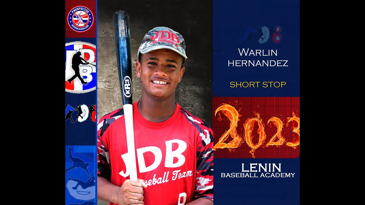 Warlin Hernandez SS 2023 Class From (Lenin Baseball Academy ) Date ...