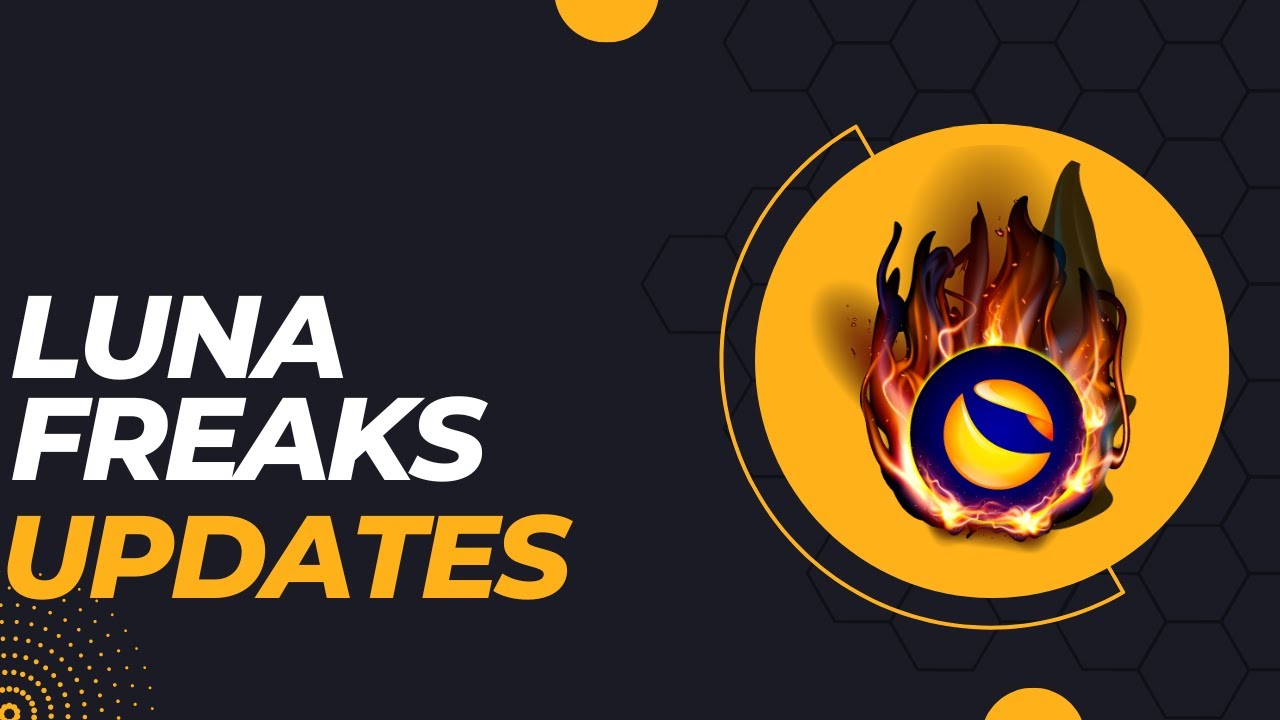 Terra Luna Classic | Luna Freaks Token Updates - YouTube