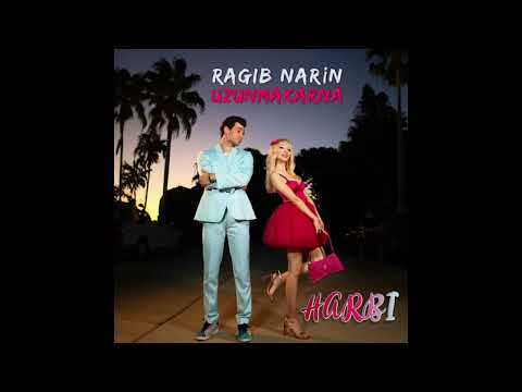 Ragıb Narin & Uzunmakarna - Harbi / Nuriye MUSIC