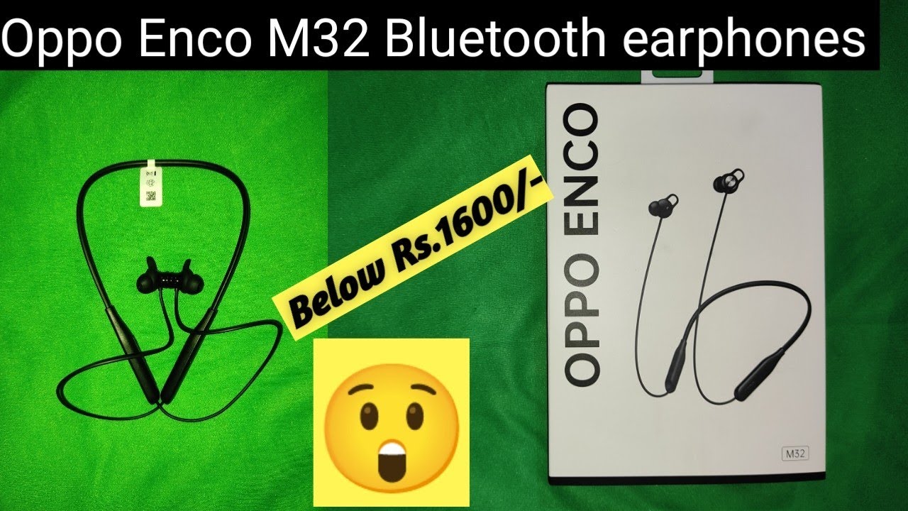Oppo Enco M32 Bluetooth earphones unboxing | Bluetooth wireless earbuds ...