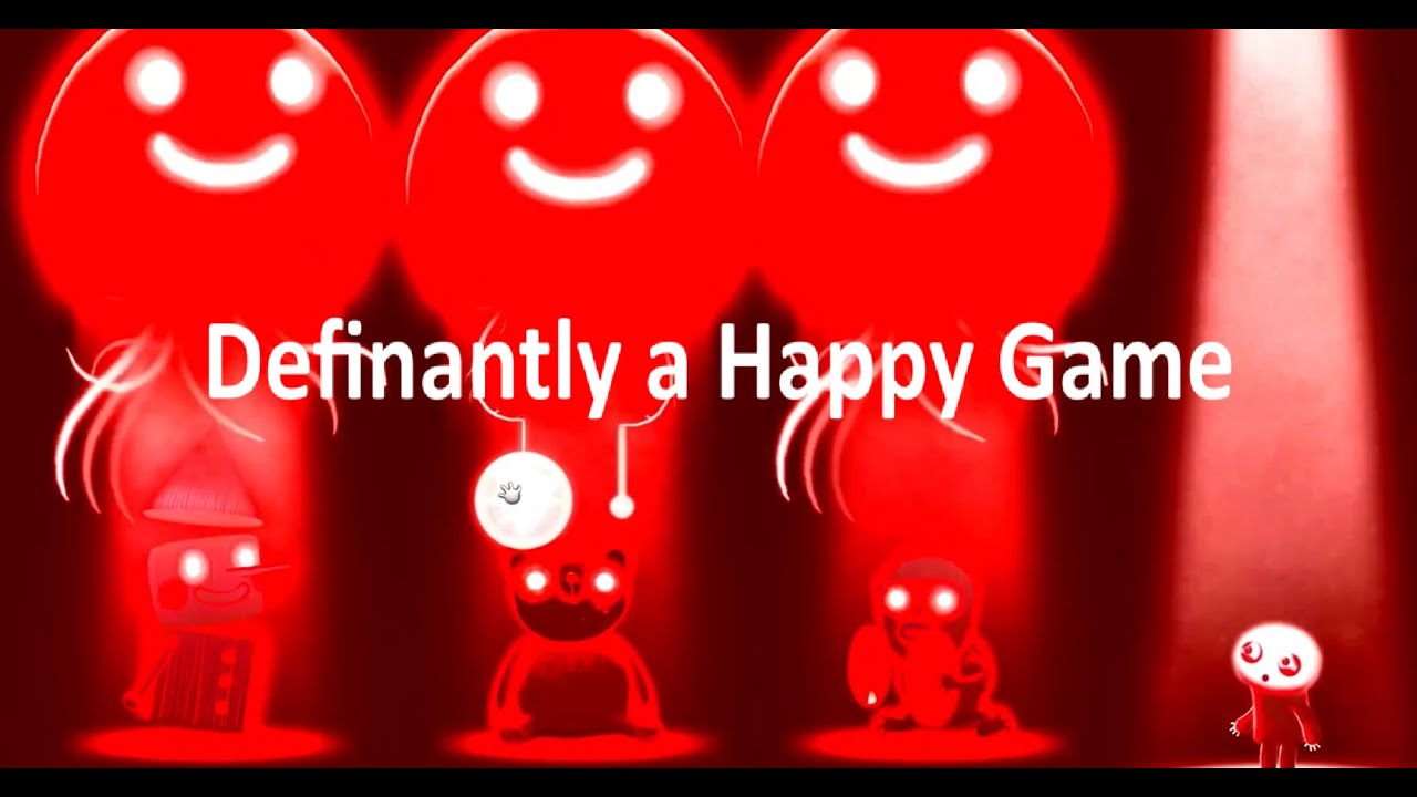 I don't think this is a Happy Game.. - YouTube