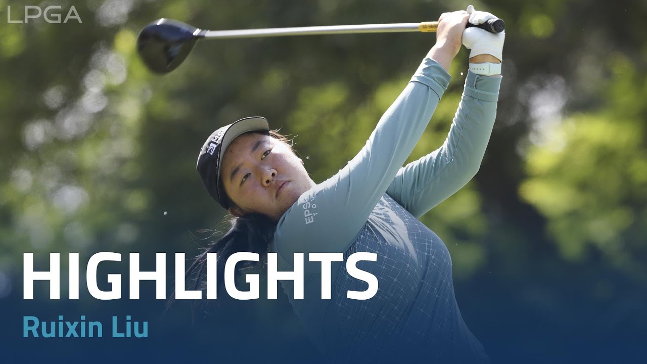 Ruixin Liu First Round Highlights | 2022 LPGA MEDIHEAL Championship - YouTube