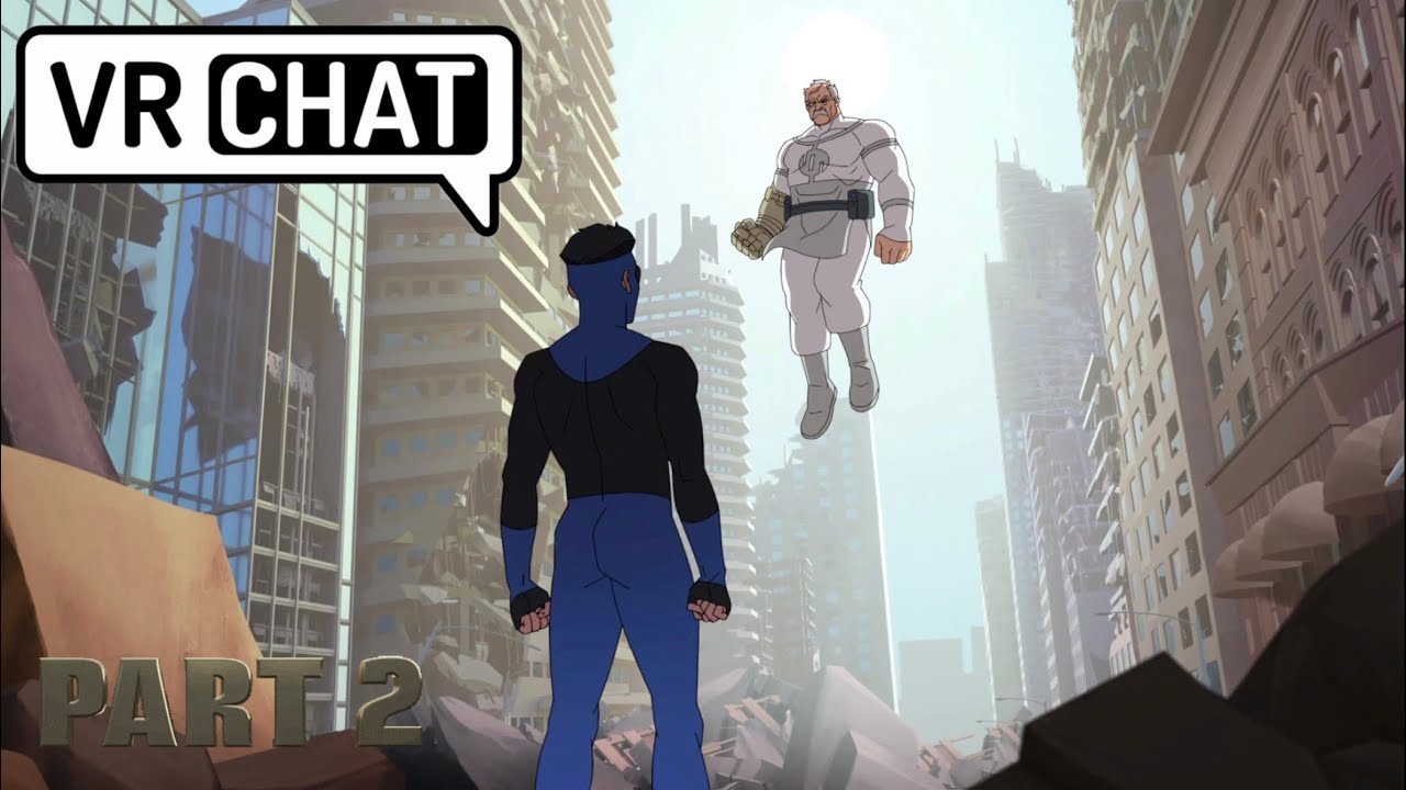 INVINCIBLE WAR IN VRCHAT PART 2 - YouTube