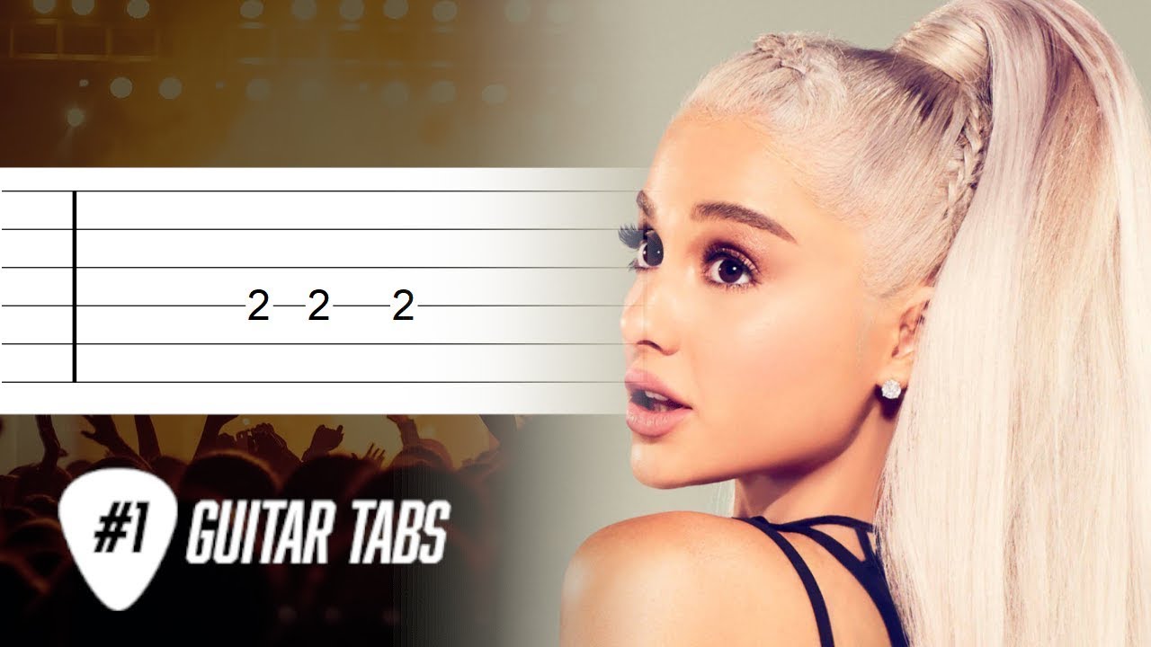 Ariana Grande - One Last Time (Guitar Tab tutorial) - YouTube