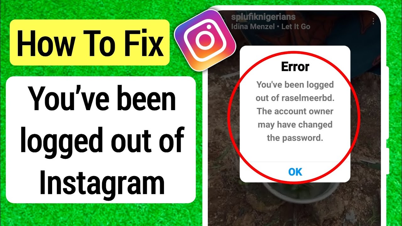 Instagram error | Fix Instagram You've been logged out | The account owner may have changed ...