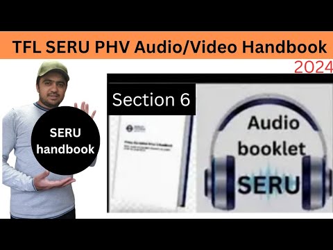TfL SERU HandBook 2024 in audio/video | TFL SERU PHV audio hand book ...
