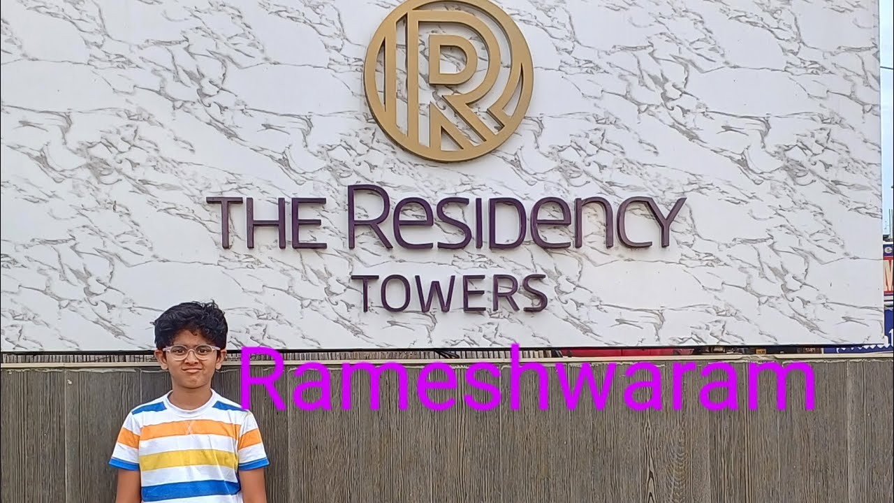 Wonderful Stay At The Residency Hotel,Rameshwaram|Travel Vlog |Hotels ...