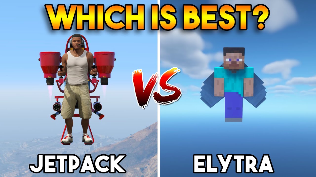 GTA 5 THRUSTER VS MINECRAFT ELYTRA : WHICH IS BEST? - YouTube
