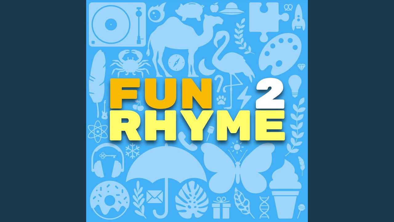 FUn 2 rhyME - YouTube