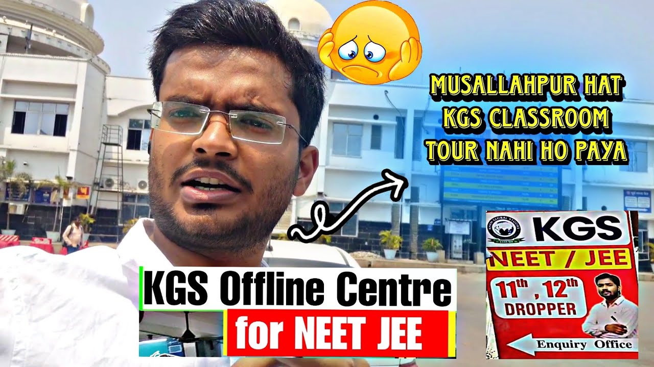 KGS Offline Centre Tour Nahi Ho Paya | Musallahpur Hat centre Patna for ...