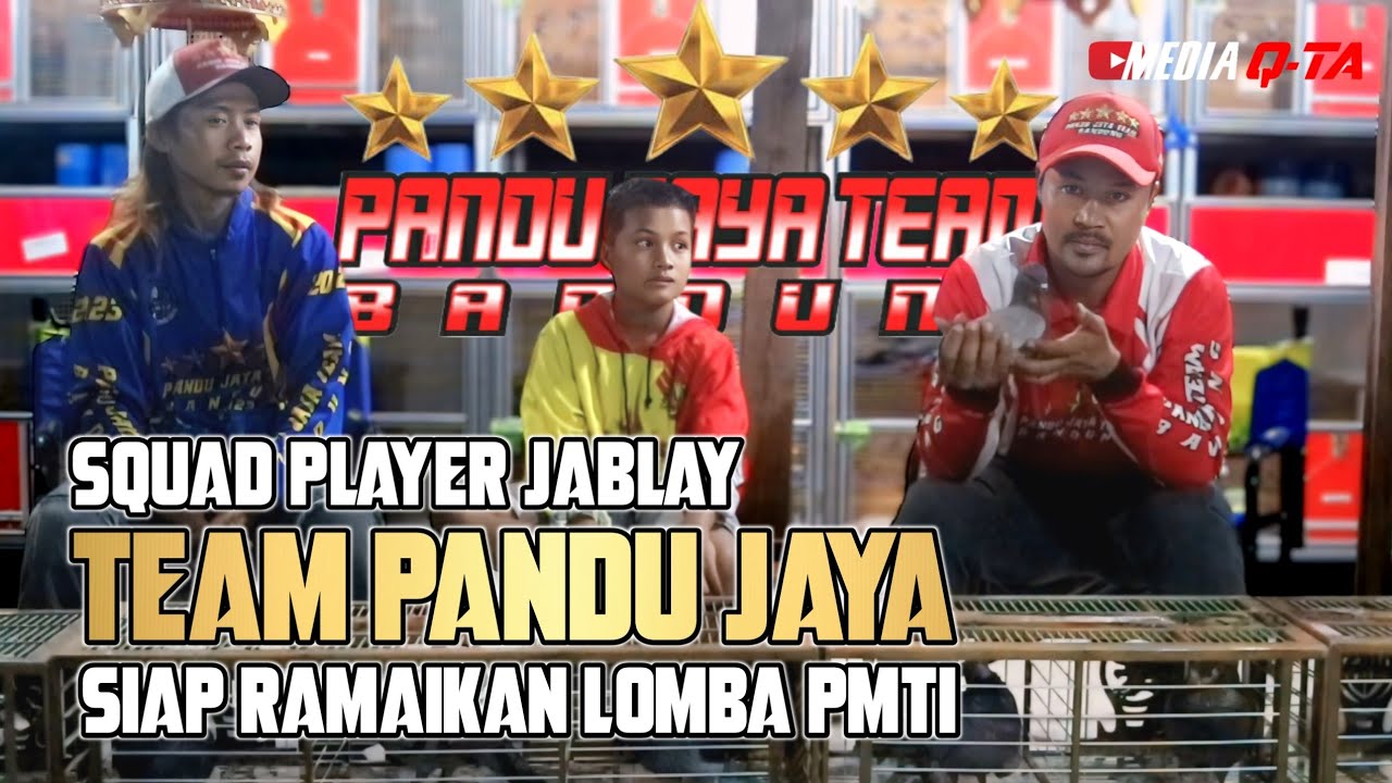 SQUAD PLAYER JABLAY TEAM PANDU JAYA SIAP RAMAIKAN LOMBA PMTI || SARANG ...