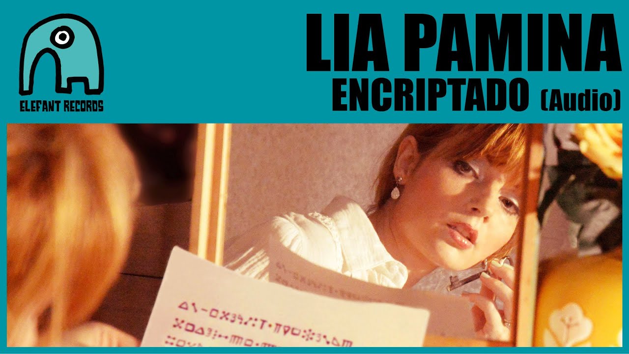 LIA PAMINA - Encriptado [Audio] - YouTube