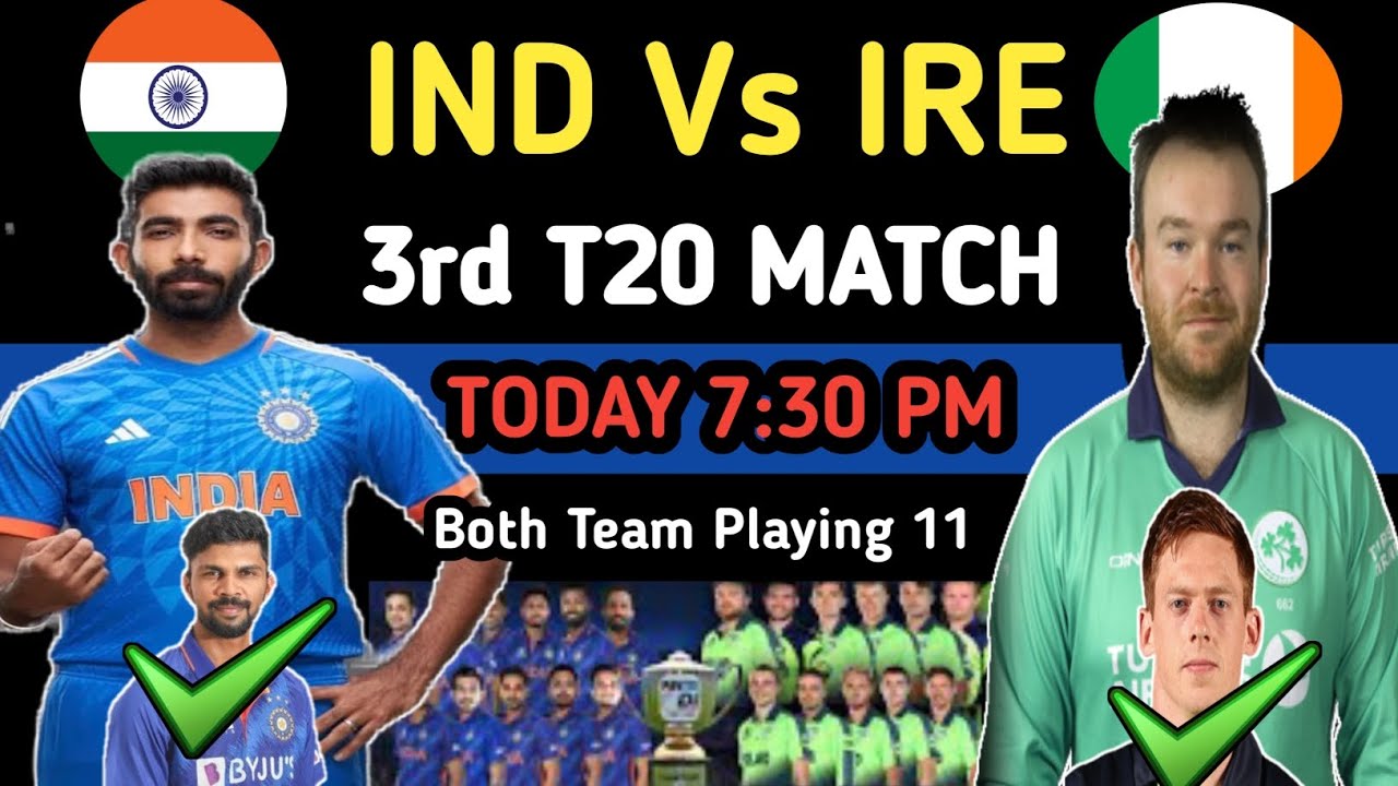 india vs Ireland 3rd t20 playing 11 | ind vs ire t20 playing 11 | ind ...