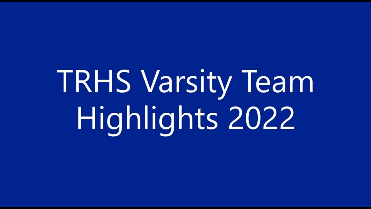 TRHS 2022 Highlights - YouTube