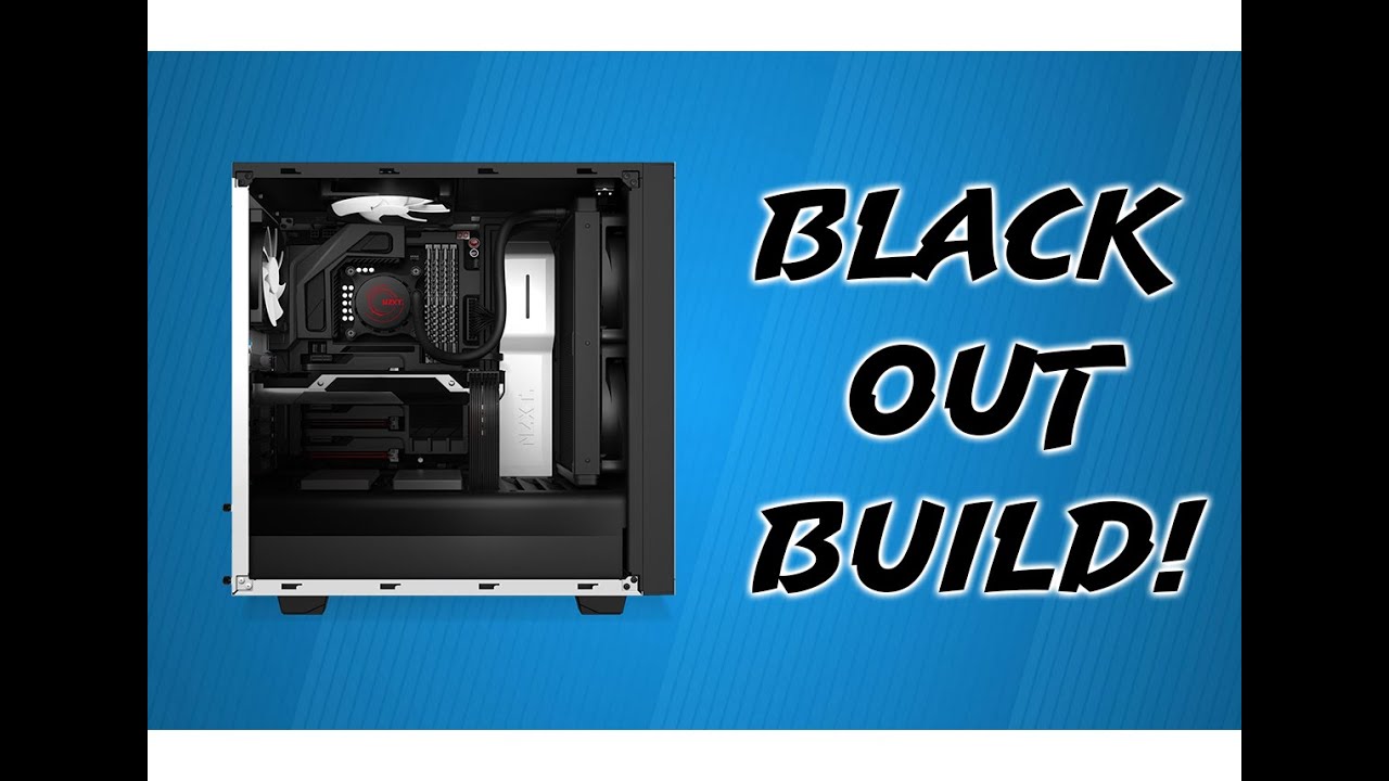 Gaming PC Build! - BLACK OUT EDITION! - 2016 - YouTube