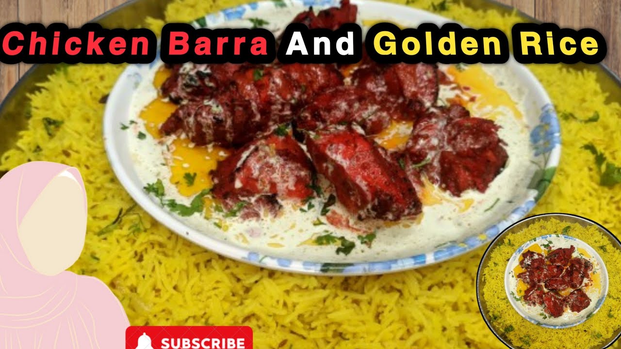 Tandoori Chicken| Chicken Barra & Golden Rice| No Oven No Tandoor ...