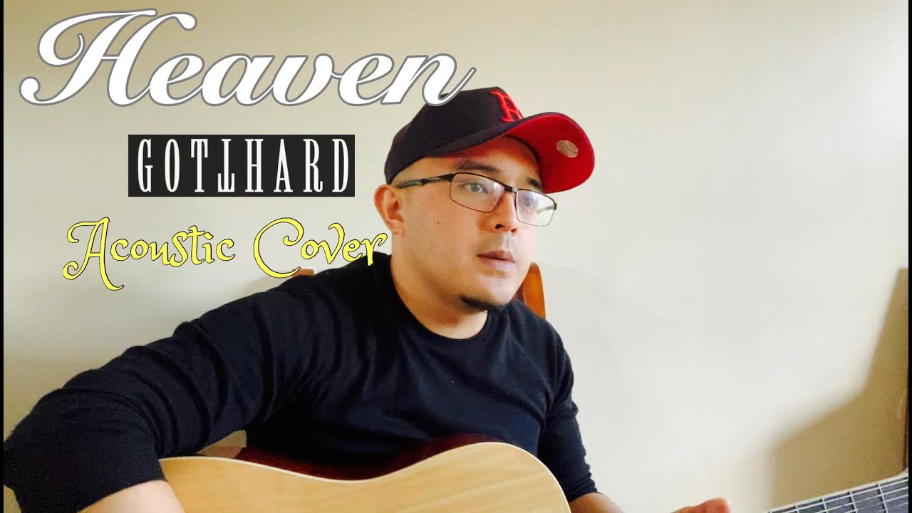 Heaven Gotthard Acoustic Cover - YouTube