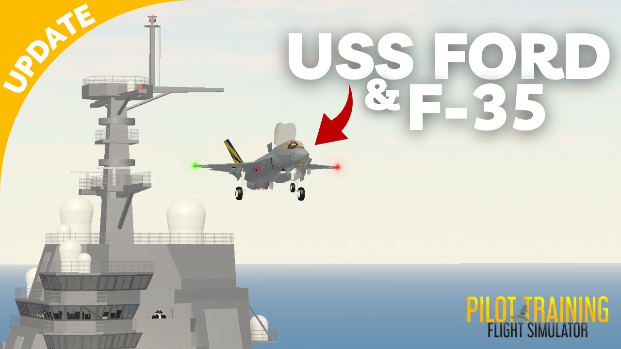 PTFS UPDATE: F-35, USS FORD, & More! | Roblox - YouTube