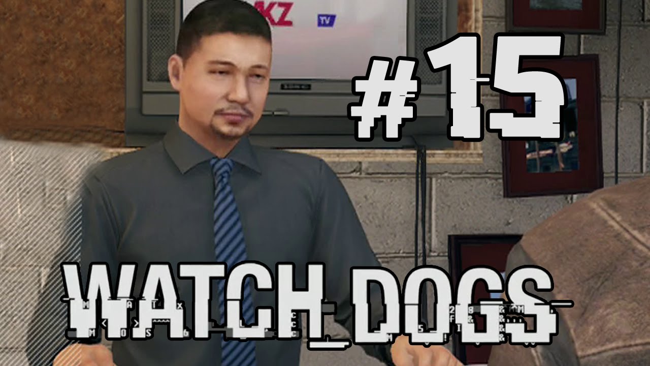Watch Dogs - Gameplay Walkthrough (Part 15) "Tools of the Trade" - YouTube