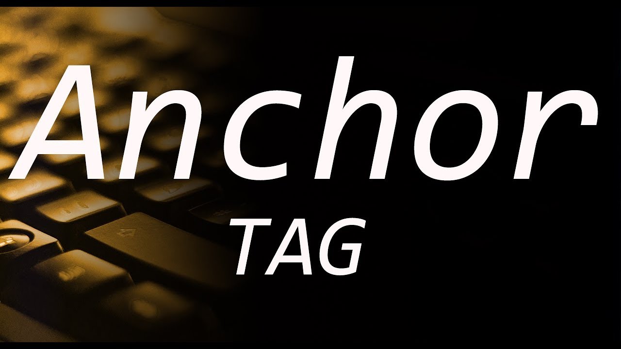 5 Anchor Tag In Html YouTube 5-anchor-tag-in-html-youtube