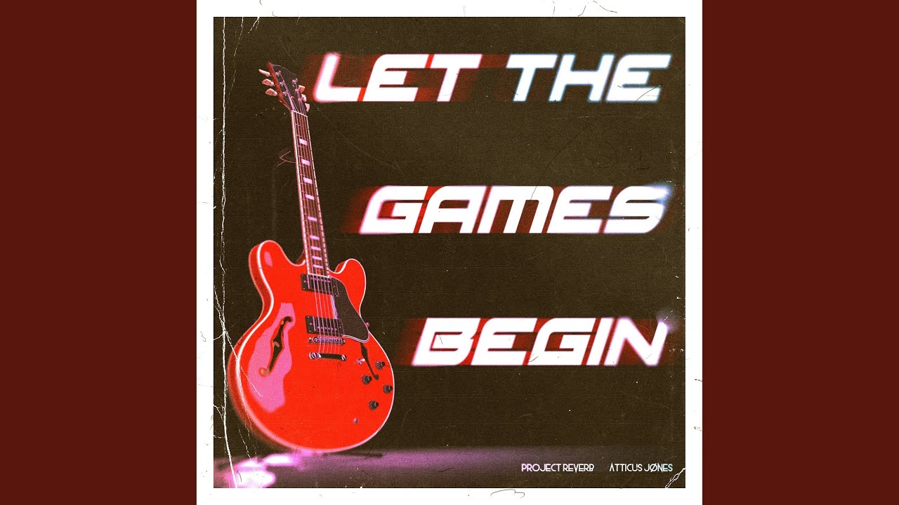 Let the Games Begin - YouTube