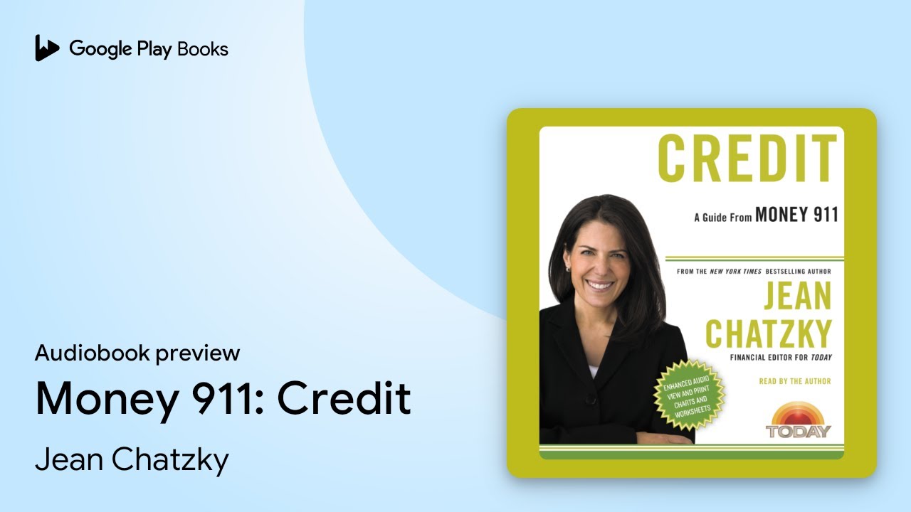 Money 911: Credit by Jean Chatzky · Audiobook preview - YouTube