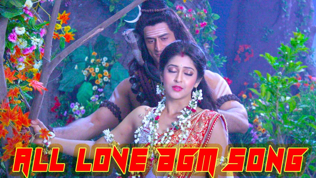 Devo ke Dev Mahadev Serial Collection of All Love Bgm Song | ft. Slow ...