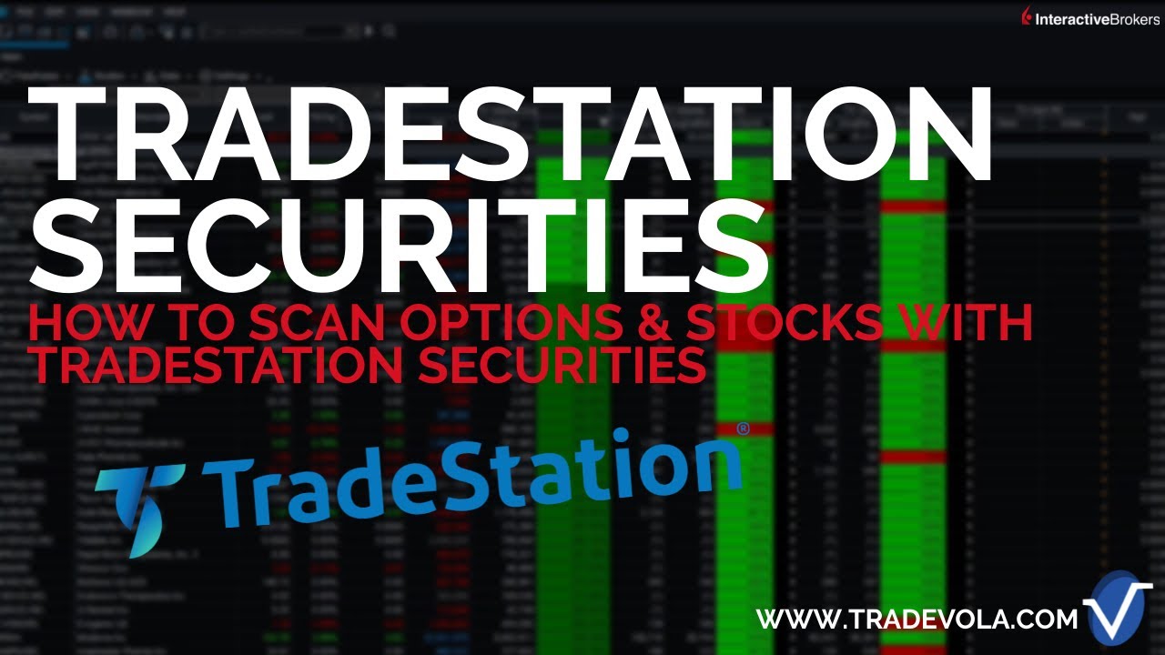 How to scan Options & Stocks with TradeStation Securities - YouTube