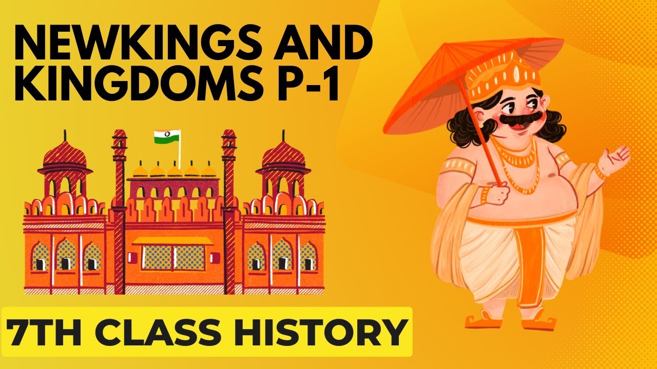 NCERT SERIES, New kings and kingdoms chapter 2nd 7th class history ...