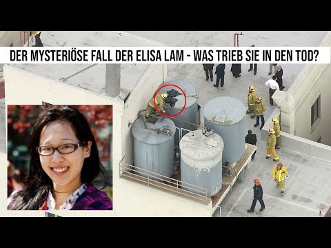 Der mysteriöse Fall Elisa Lam - Wer oder was trieb Sie in den Tod?