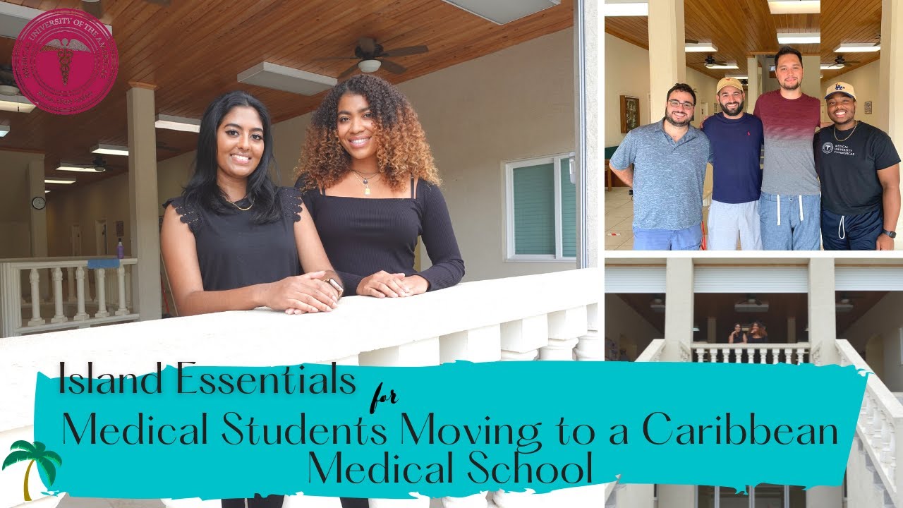 Island Essentials for Medical Students Moving to a Caribbean Medical ...