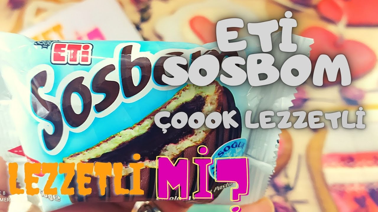 ETİ SOSBOM nekadar Lezzetli Testini Yaptık - YouTube
