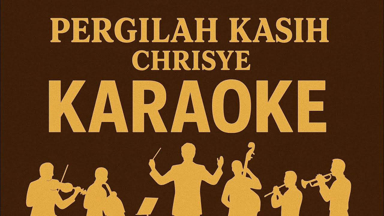 PERGILAH KASIH - CHRISY (karaoke) VERSI TERBAIK - YouTube