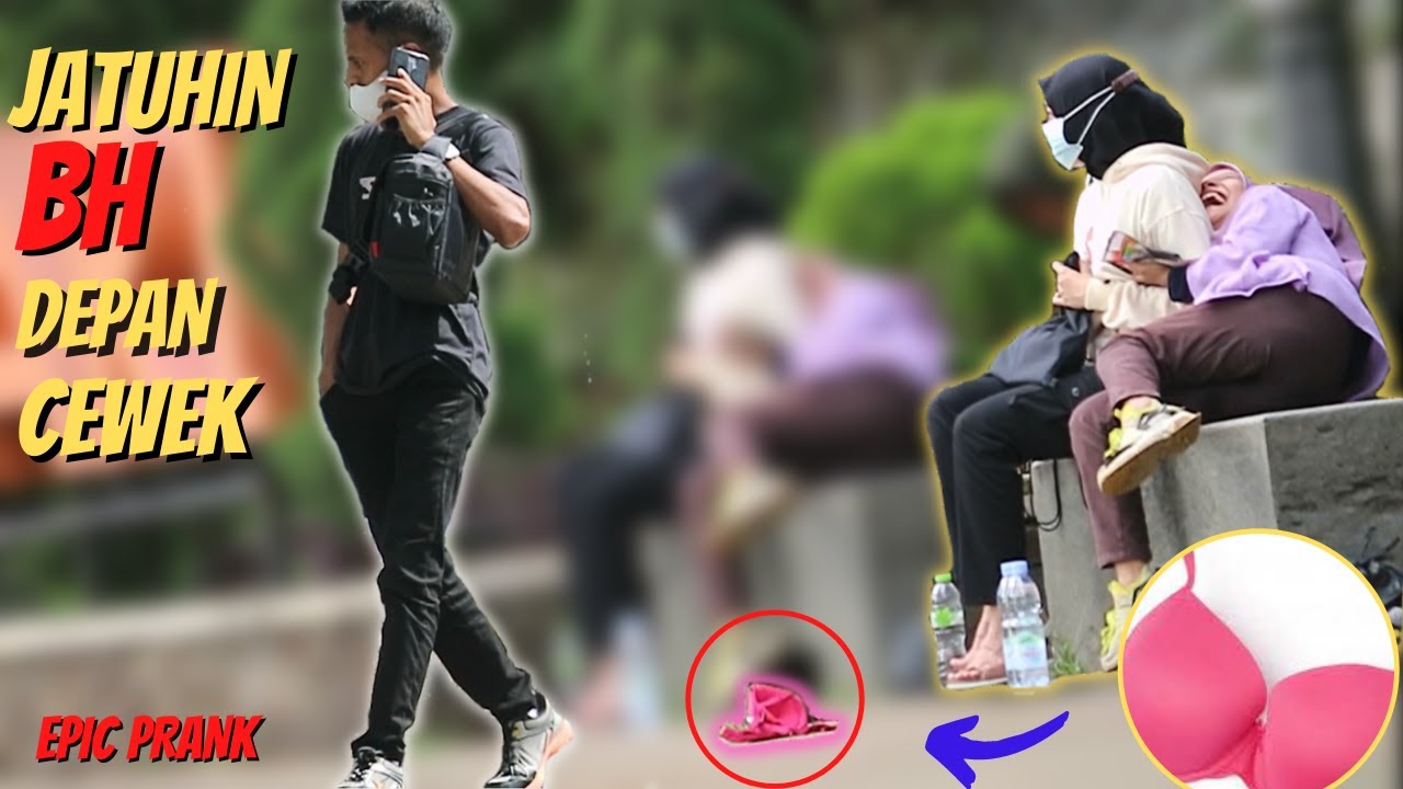 PRANK JATUHIN BH DI DEPAN CEWEK.!! auto ngakak.!!1 - YouTube